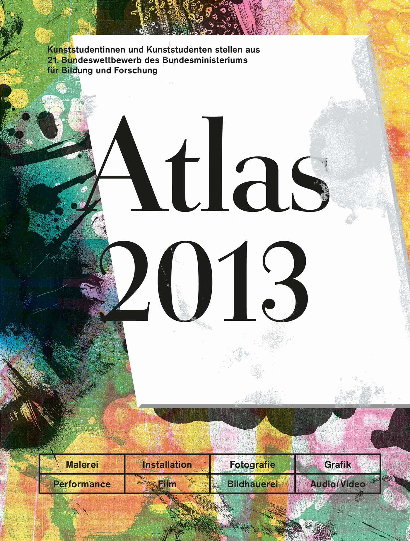 DSW: Atlas 2013: Kunststudentinnen und Kunststudenten stellen aus 2013